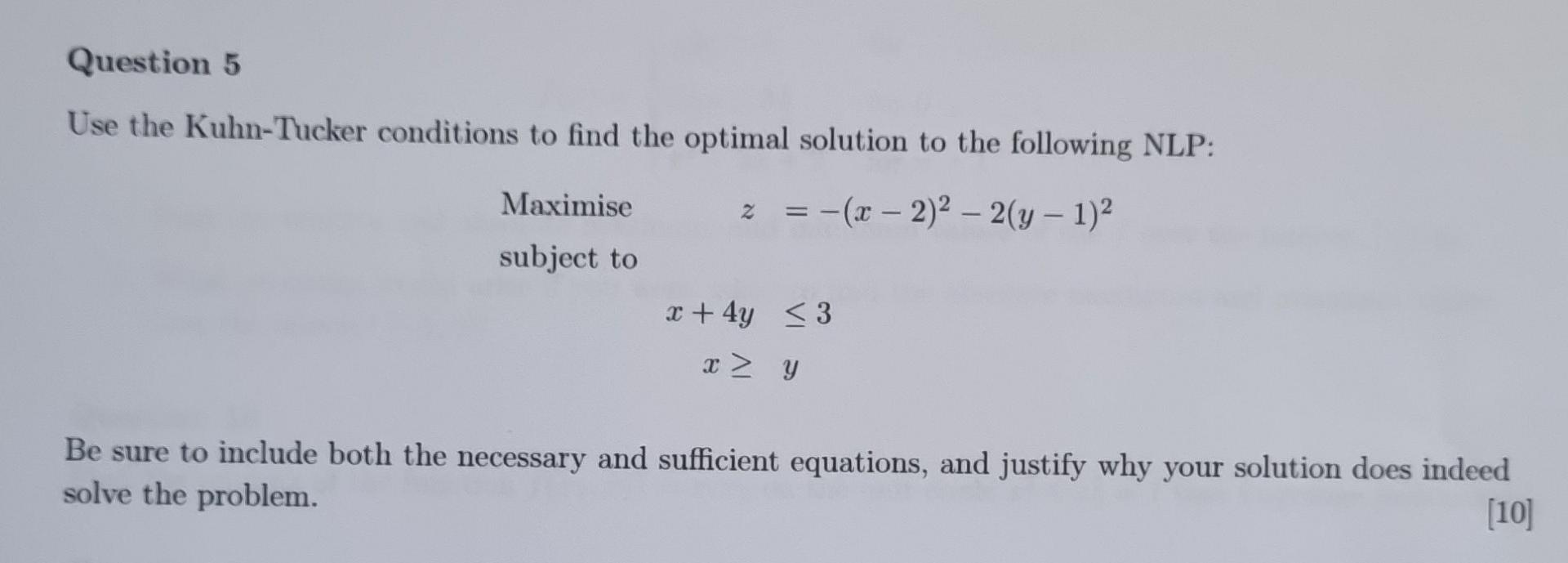 Solved Use the Kuhn-Tucker conditions to find the optimal | Chegg.com