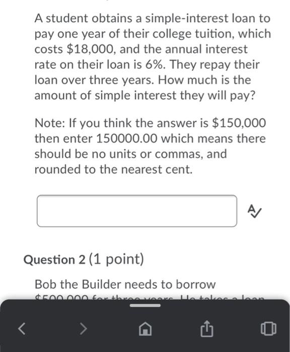 Solved A student obtains a simple-interest loan to pay one | Chegg.com