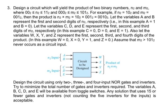 Solved 3. Design a circuit which will yield the product of | Chegg.com