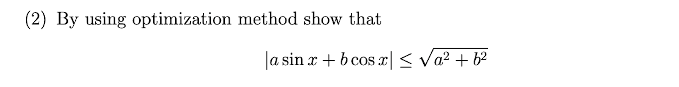 Solved (2) ﻿By using optimization method show | Chegg.com