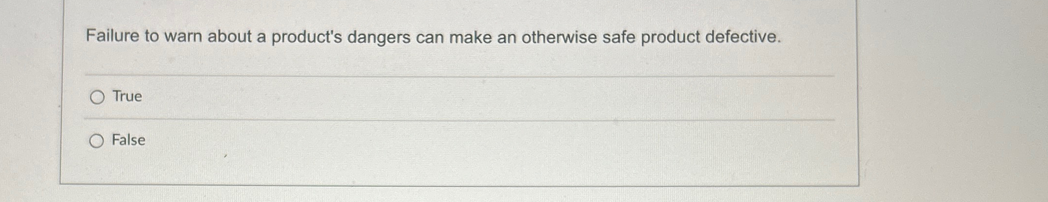 Solved Failure to warn about a product's dangers can make an | Chegg.com