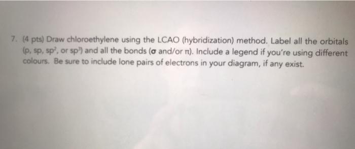 Solved draw chloroethylene using LCAO (hybridization) | Chegg.com