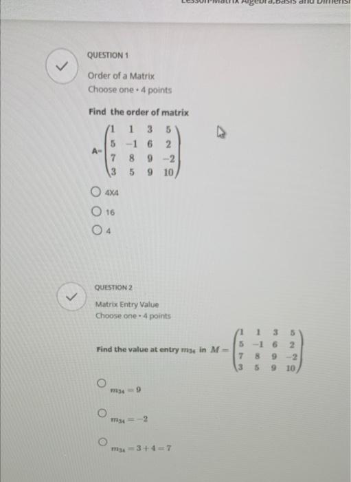 Solved QUESTION 1 Order of a Matrix Choose one 4 points Find | Chegg.com