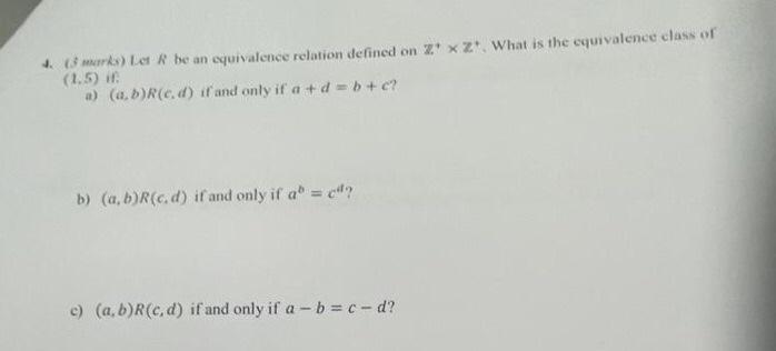 Solved 4. (3 marks) Les R be an equivalence relation defined | Chegg.com