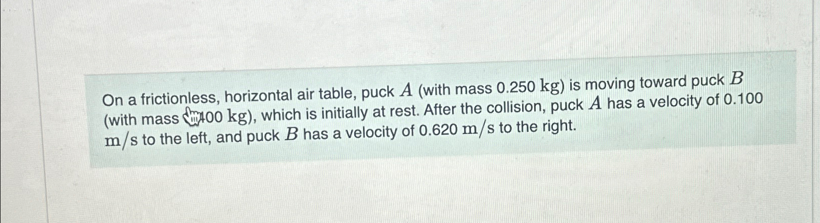 Solved On a frictionless, horizontal air table, puck A (with | Chegg.com
