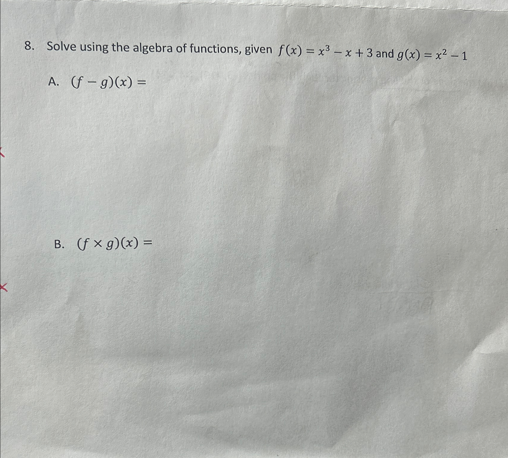 Solved Solve using the algebra of functions, given | Chegg.com