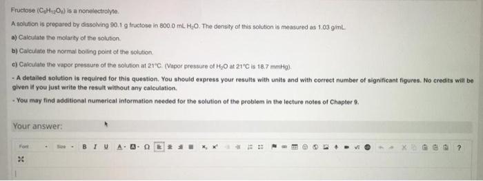 Solved Fructose (CHO) is a nonelectrolyte A solution is | Chegg.com