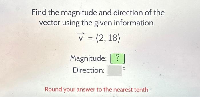 Solved Find the magnitude and direction of the vector using | Chegg.com