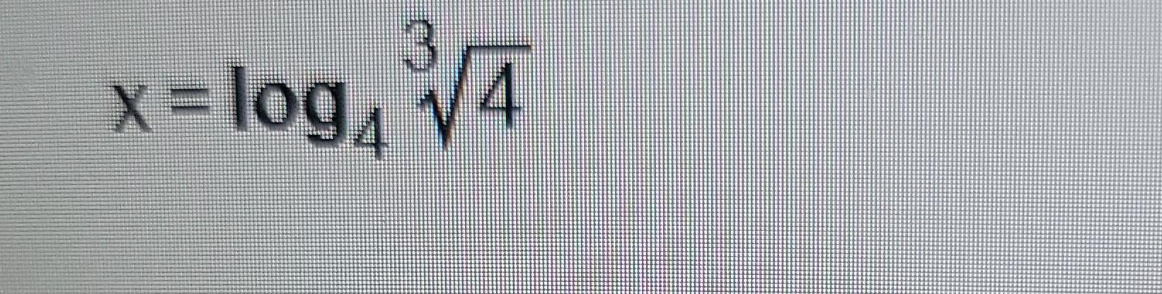 Solved 3 x = log, 4 | Chegg.com