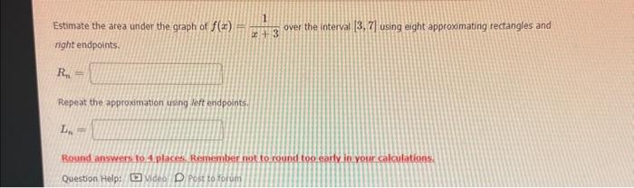 Solved Estimate the area under the graph of f(x)=x+31 over | Chegg.com
