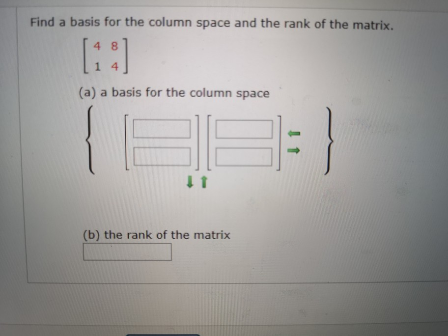 Solved Find a basis for the column space and the rank of the | Chegg.com