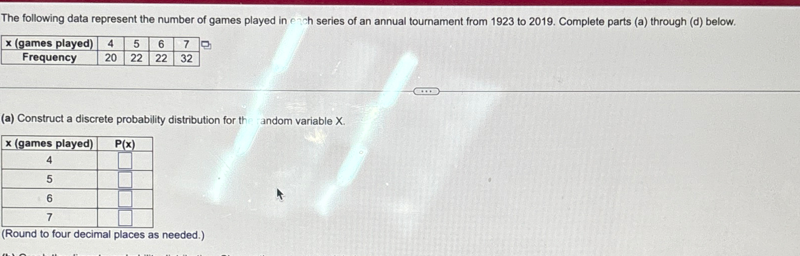 Solved The following data represent the number of games | Chegg.com