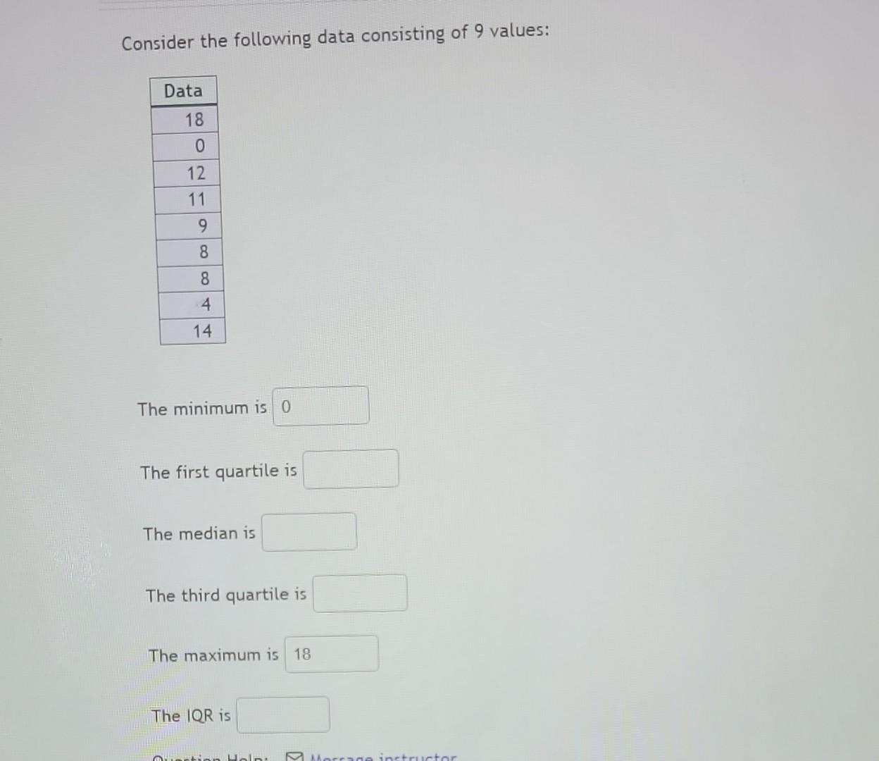 Solved Consider the following data consisting of 9 values: | Chegg.com
