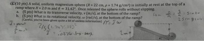 Solved (10 pts) A solid, uniform magnesium sphere (R = 22 | Chegg.com