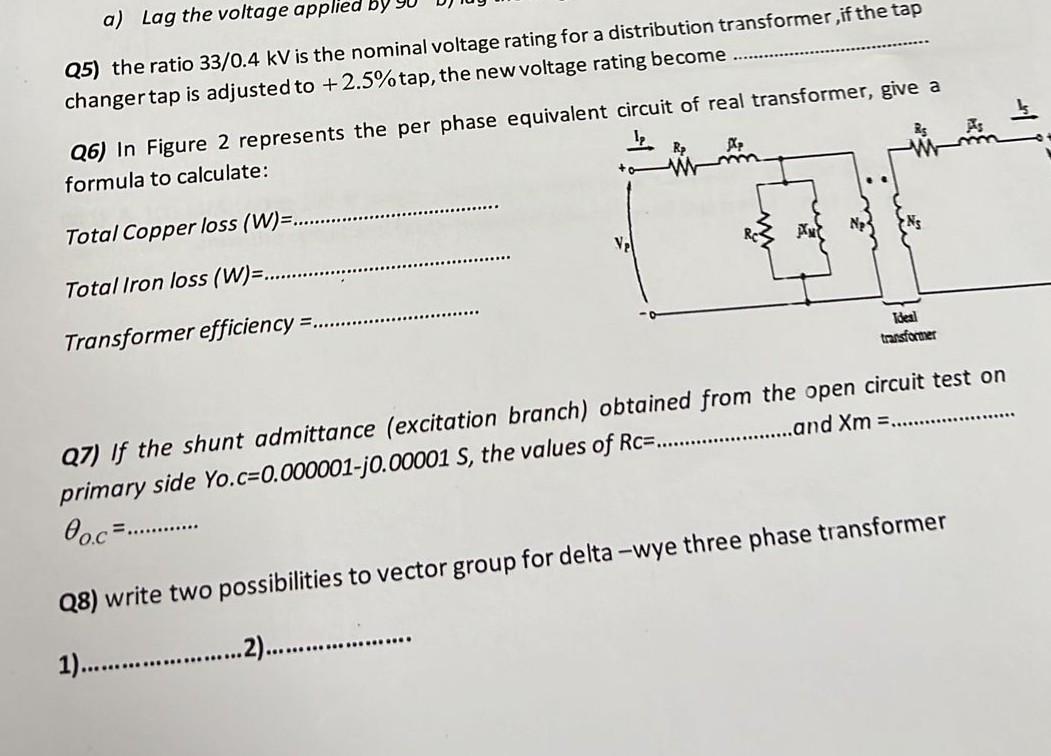 Solved Q7) If the shunt admittance (excitation branch) | Chegg.com