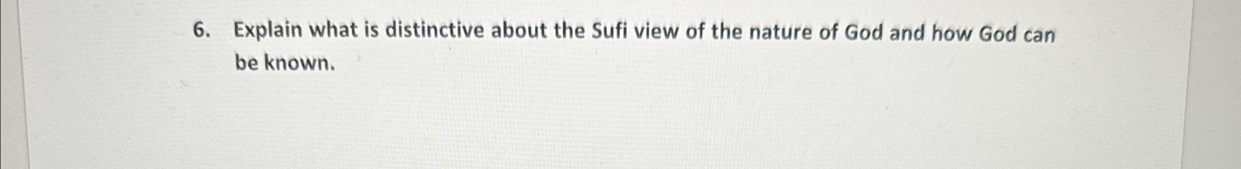 Solved Explain what is distinctive about the Sufi view of | Chegg.com