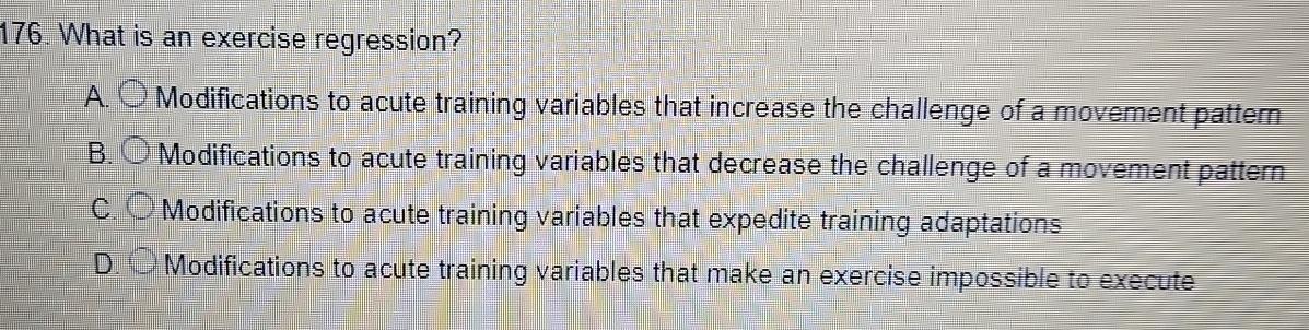 Solved What is an exercise regression?A. ﻿Modifications to | Chegg.com