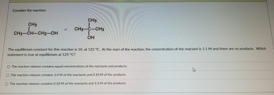 Solved Consider the reaction: CH3 CH3 CH3-C-CH3 | Chegg.com