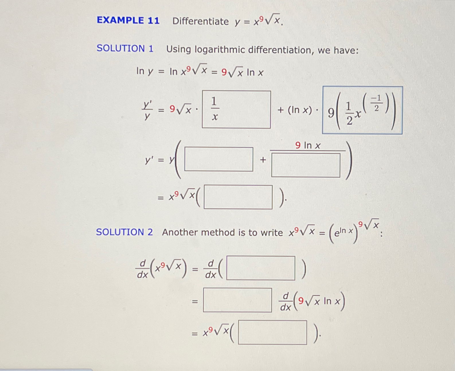 Solved EXAMPLE 11 ﻿Differentiate y=x9x2.SOLUTION 1 ﻿Using | Chegg.com