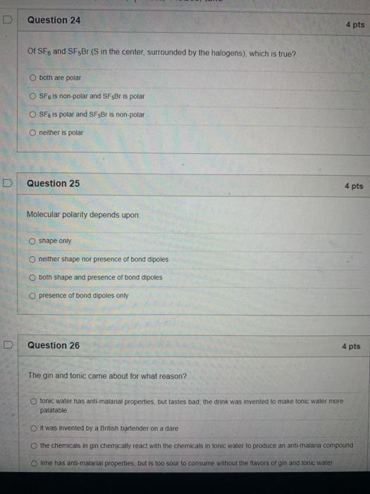 Solved Question 24 4 pts Of SFand SF Br (S in the center, | Chegg.com