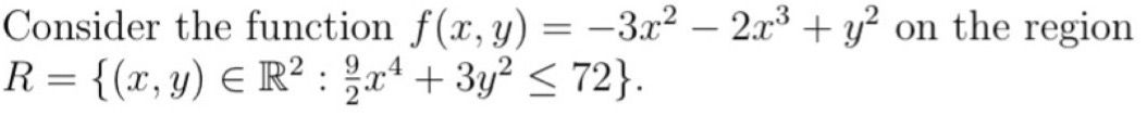 Solved Consider the function f(x,y)=-3x2-2x3+y2 ﻿on the | Chegg.com