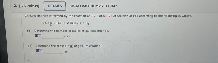 Solved Gallium chloride is formed by the reaction of 3.7 L | Chegg.com