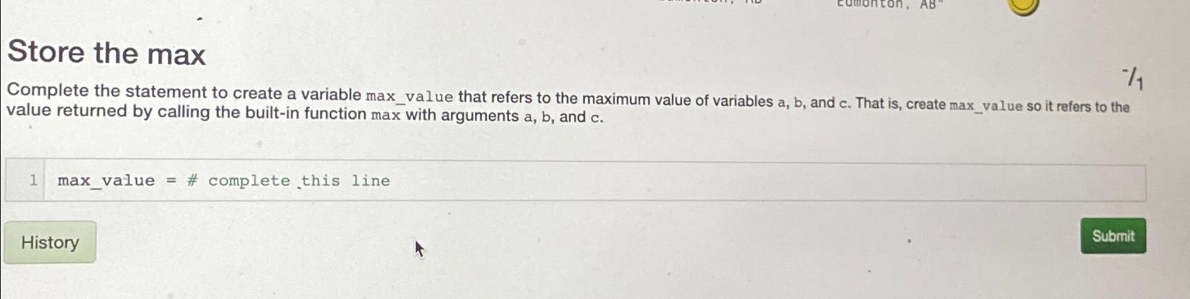 Solved Store the maxComplete the statement to create a | Chegg.com