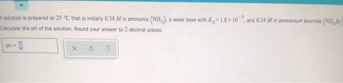 Solved solution is prepared at 25 °C that is initially 0.34 | Chegg.com