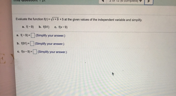 Solved Evaluate the function f(x)= x + 9x - 6 at the given | Chegg.com
