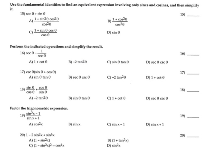 Solved Use the fundamental identities to find an equivalent | Chegg.com