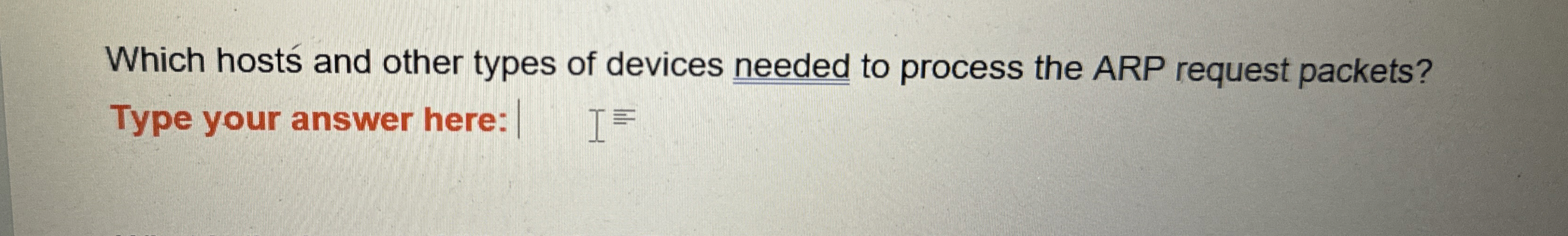 Solved Which hosts and other types of devices needed to | Chegg.com