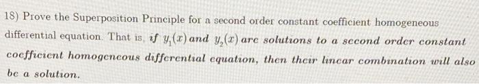 Solved 18) Prove the Superposition Principle for a second | Chegg.com
