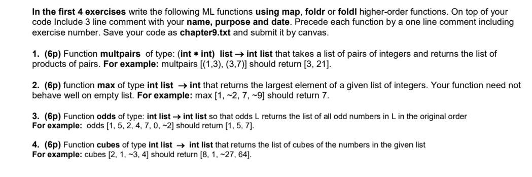 Solved In The First 4 Exercises Write The Following Ml