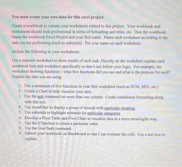 You must create your own data for this excel project. | Chegg.com