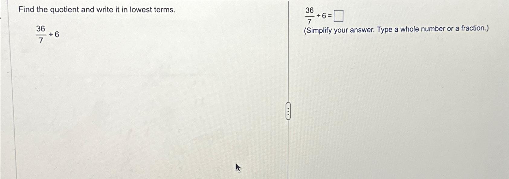 Solved Find the quotient and write it in lowest | Chegg.com