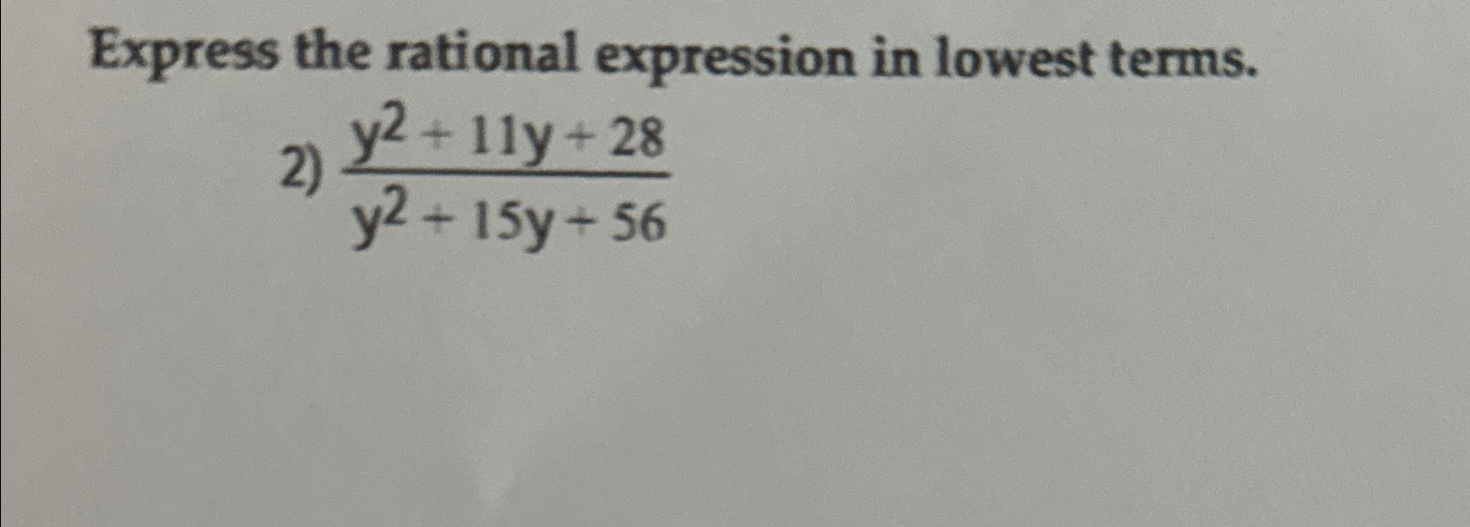 Solved Express the rational expression in lowest | Chegg.com