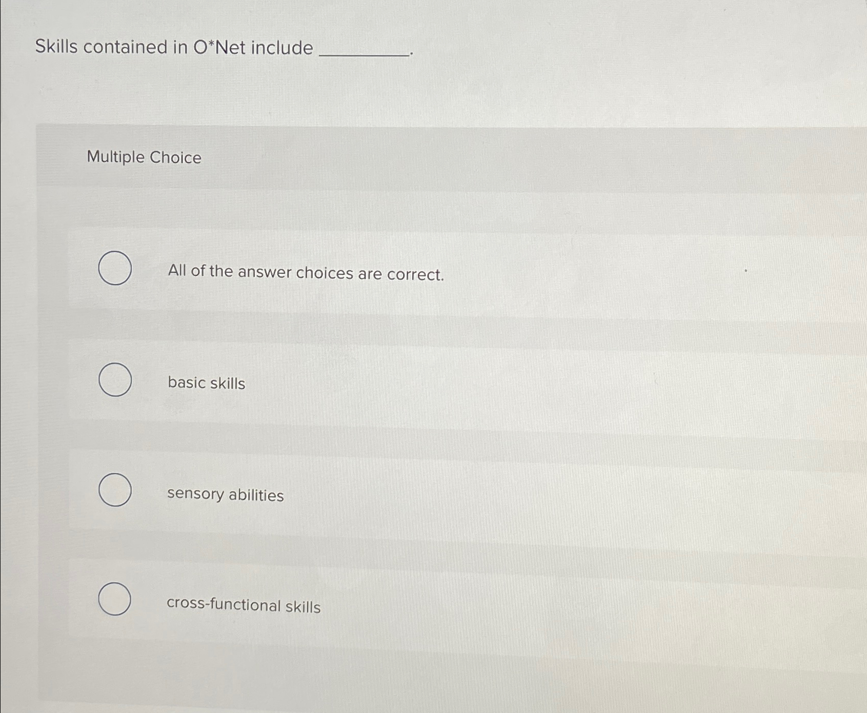 Solved Skills contained in O*Net includeMultiple ChoiceAll | Chegg.com