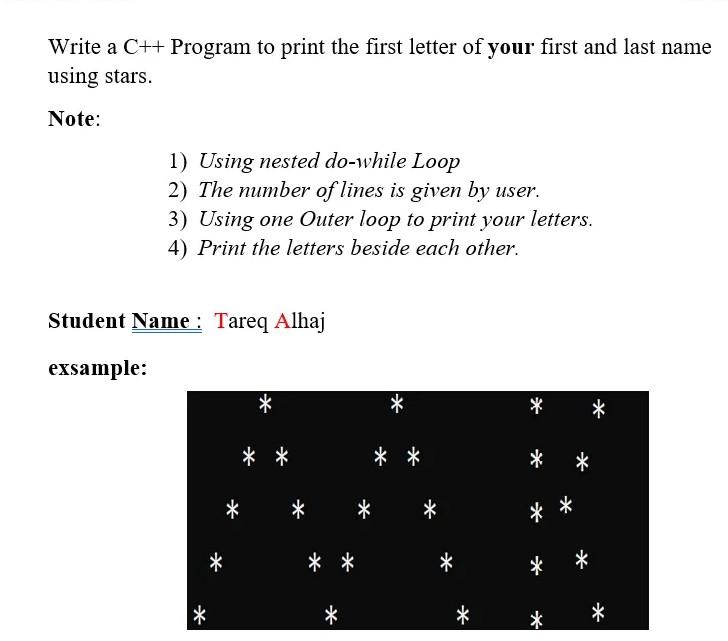 Solved Write a C++ Program to print the first letter of your | Chegg.com