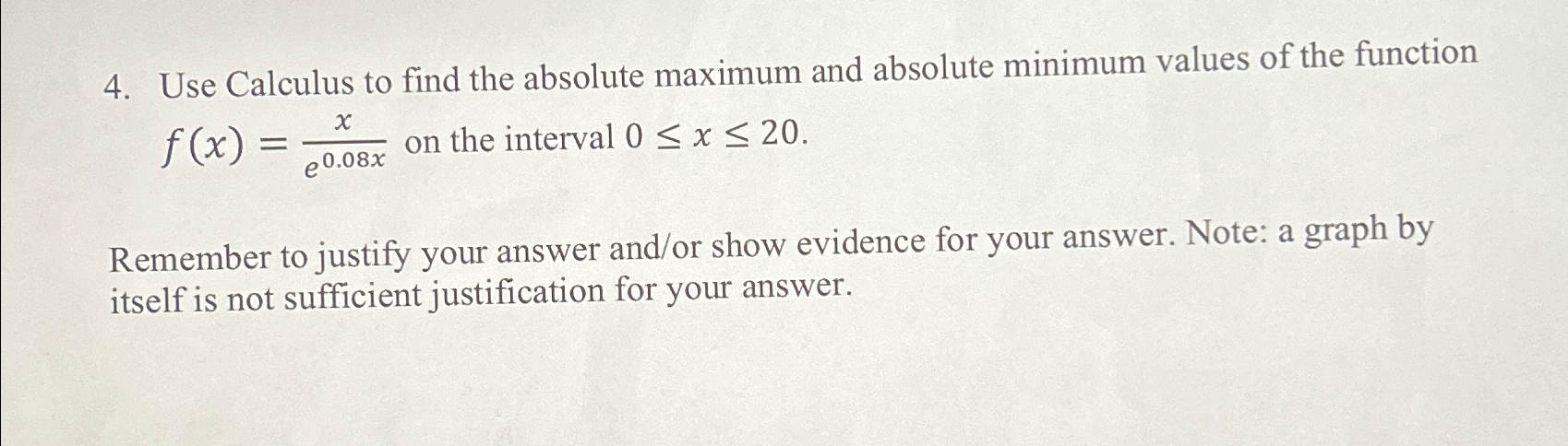 Solved Use Calculus to find the absolute maximum and | Chegg.com