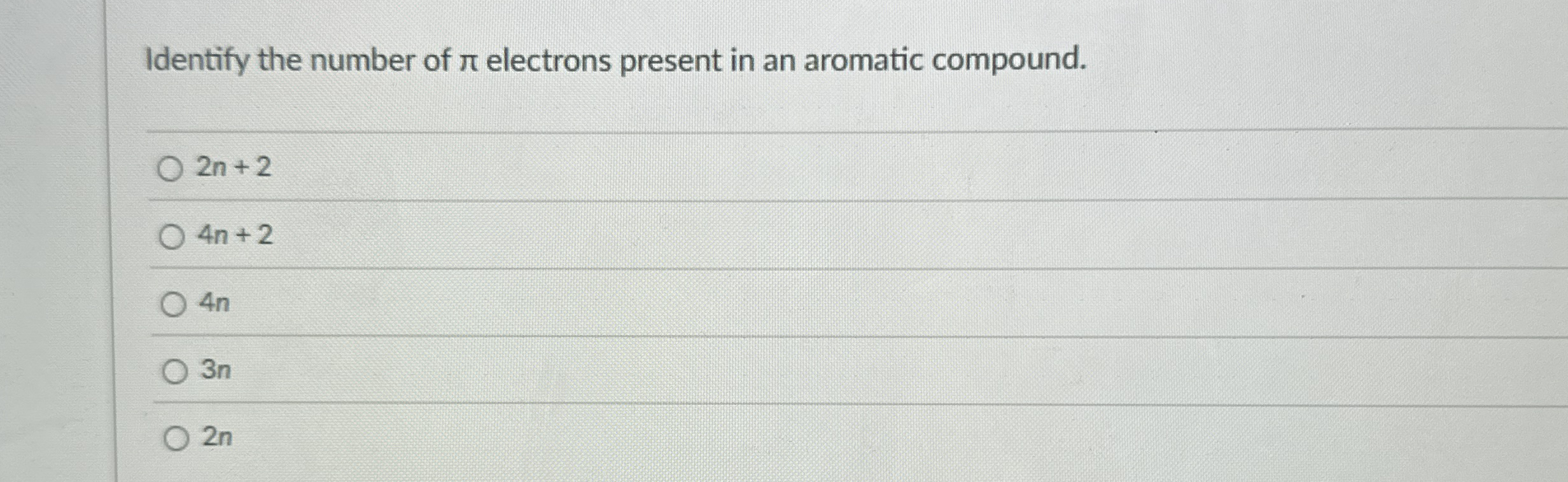 Solved Identify the number of π ﻿electrons present in an | Chegg.com