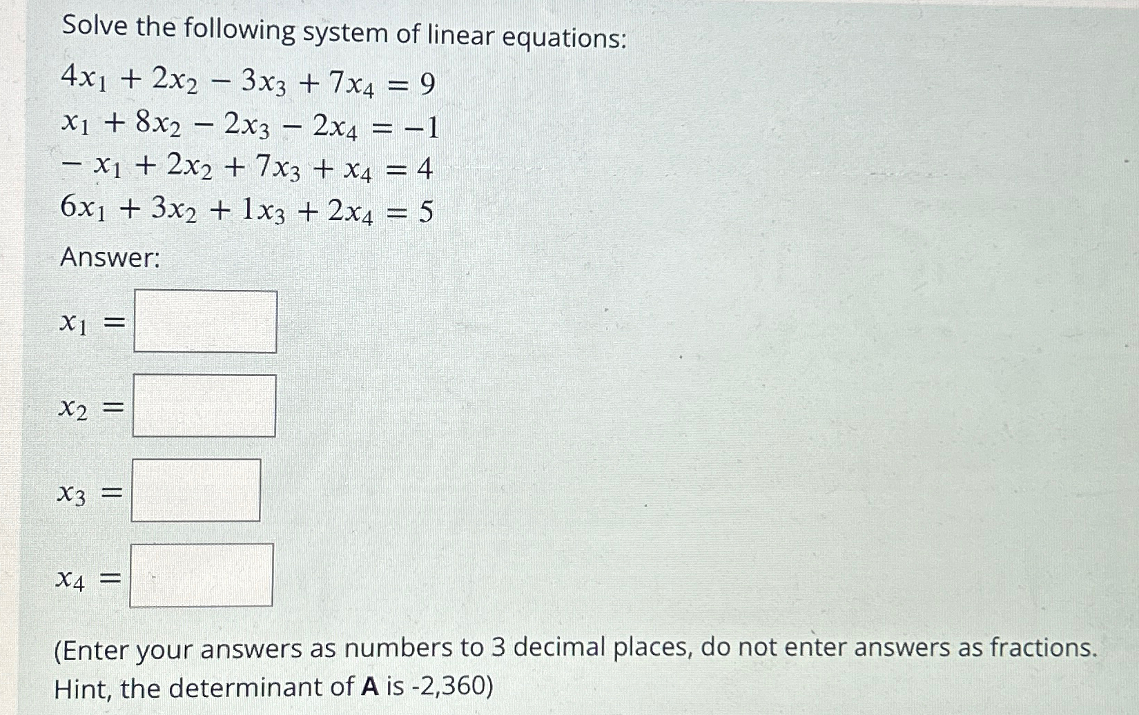 Solved Solve the following system of linear | Chegg.com