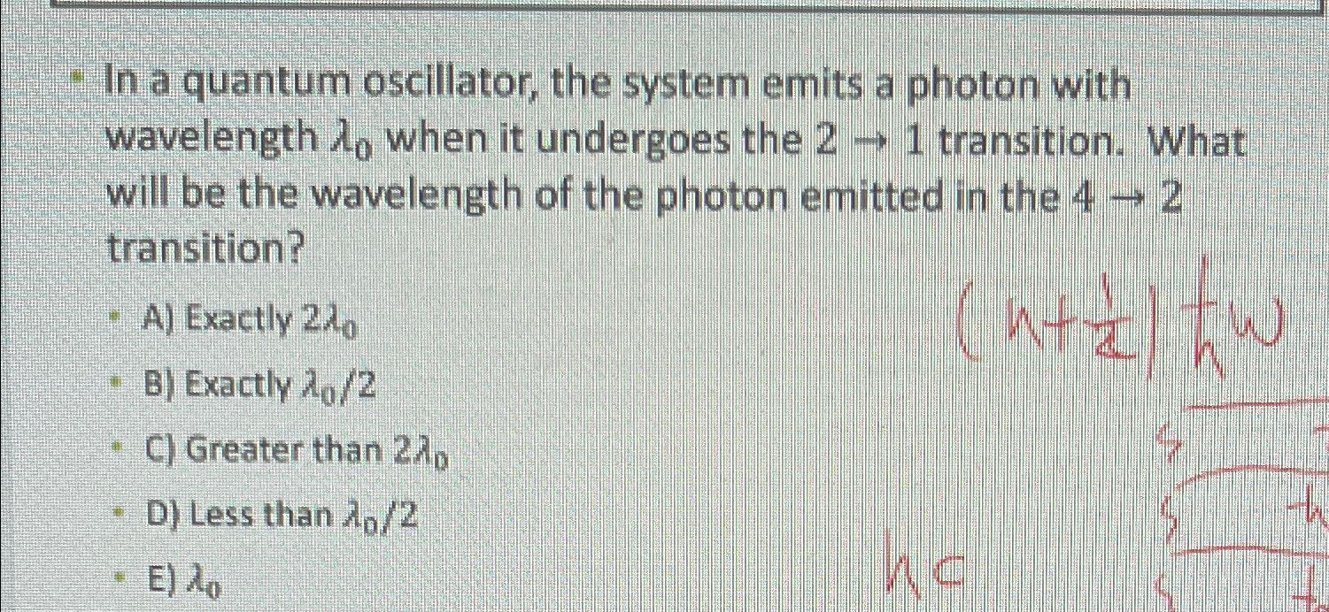 Solved In a quantum oscillator, the system emits a photon | Chegg.com