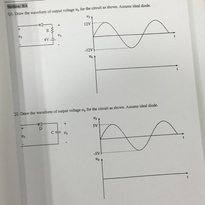 Solved Section: BA Q1. Draw the waveform of output voltage | Chegg.com