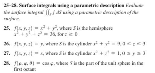Solved 25-28. Surface integrals using a parametric | Chegg.com