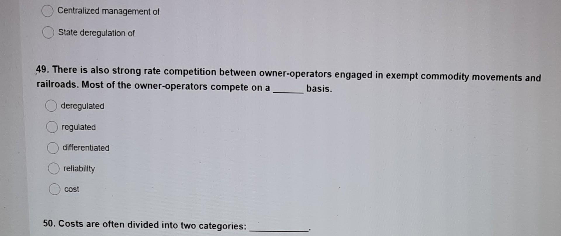 Solved Centralized management of State deregulation of 49. | Chegg.com