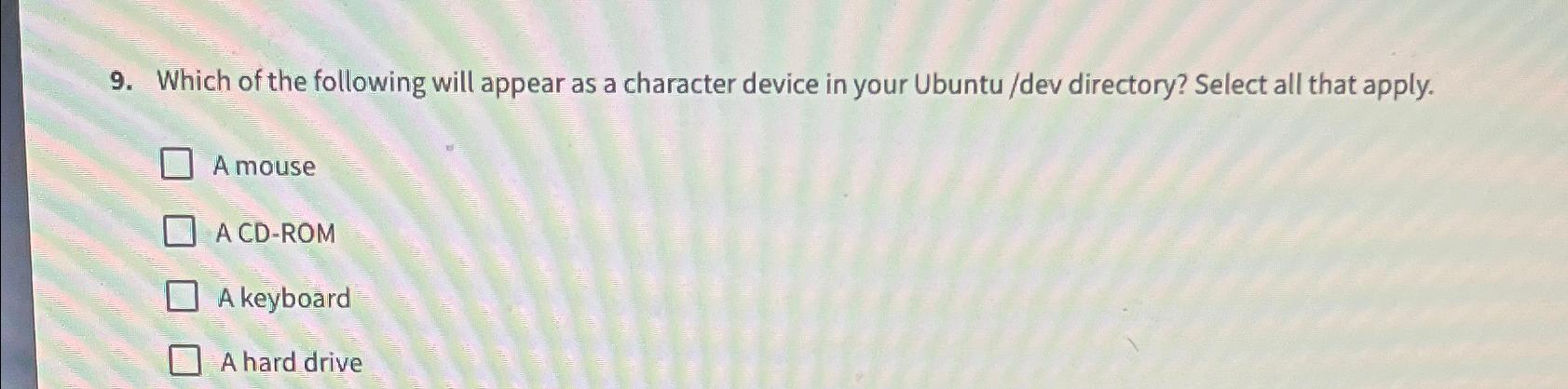 Solved Which of the following will appear as a character | Chegg.com