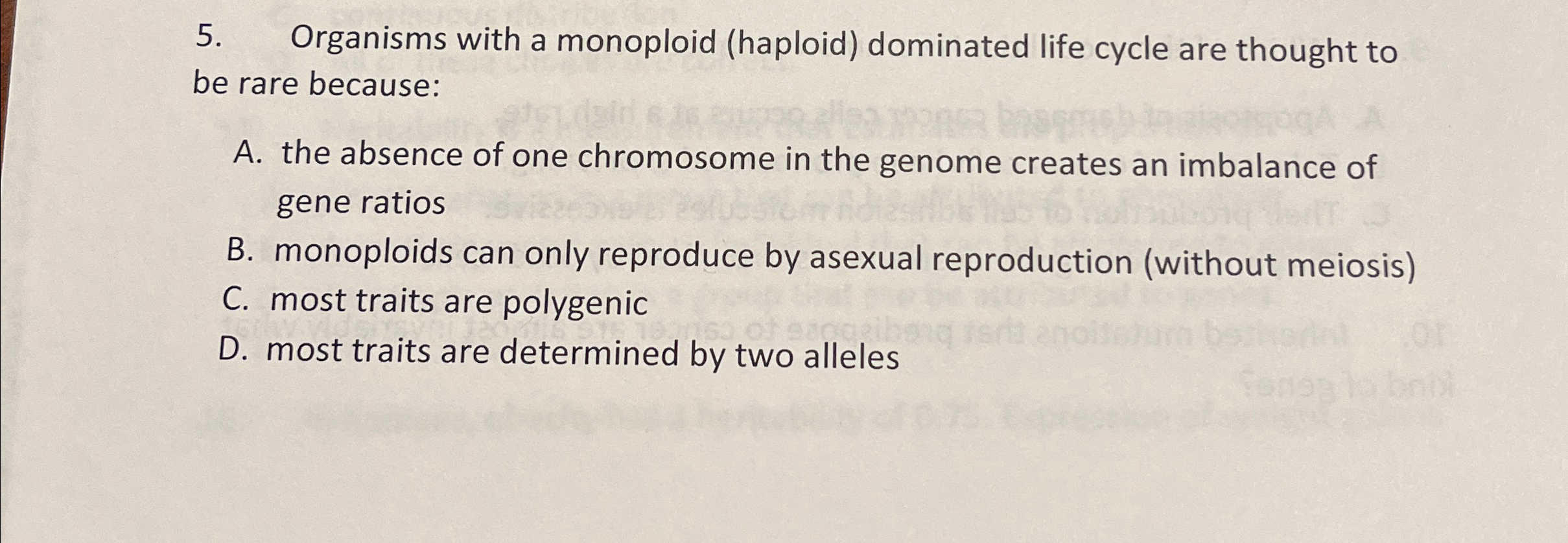 Solved Organisms with a monoploid (haploid) ﻿dominated life | Chegg.com