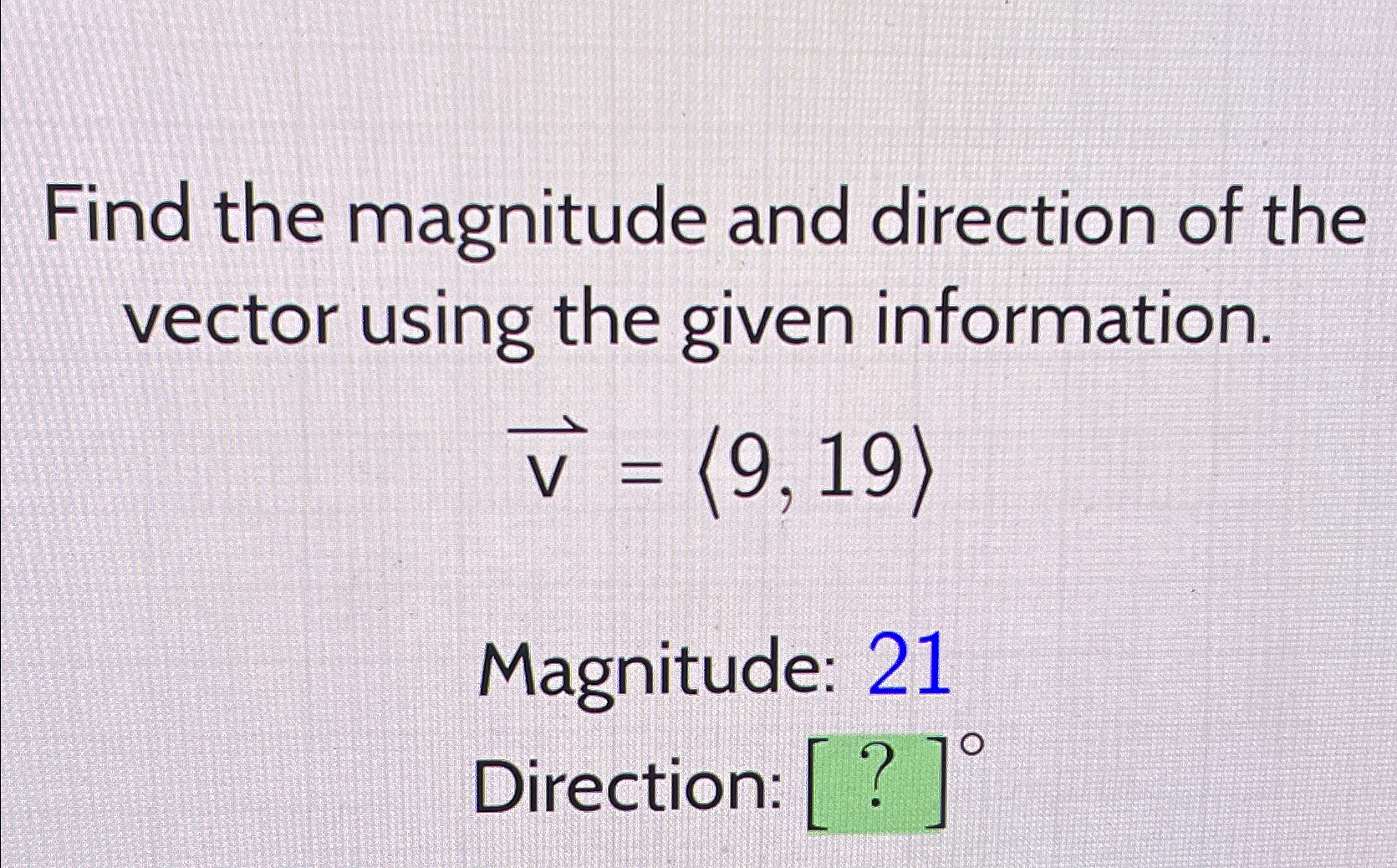 Solved Find the magnitude and direction of the vector using | Chegg.com
