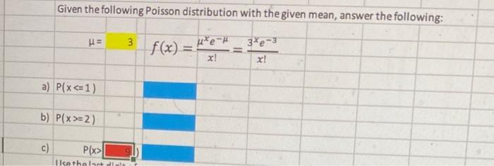 Solved Given the following Poisson distribution with the | Chegg.com