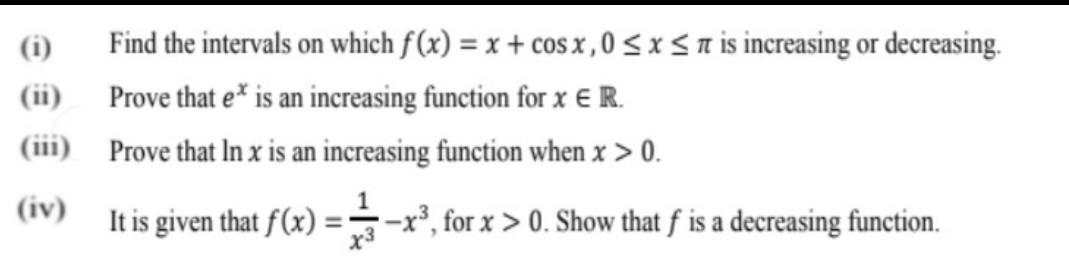 Solved Find the intervals on which f(x) = x + cos x, 0 SXS | Chegg.com